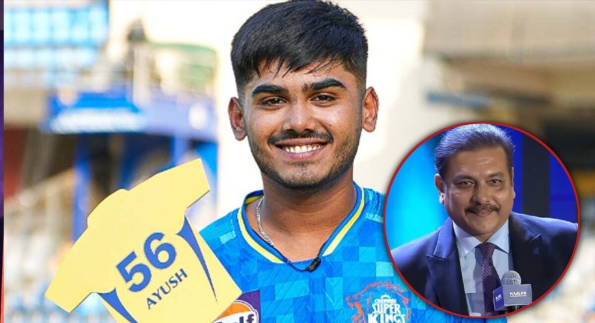 Ravi Shastri sees something special in CSK’s 17-year-old prodigy Ayush Mhatre
